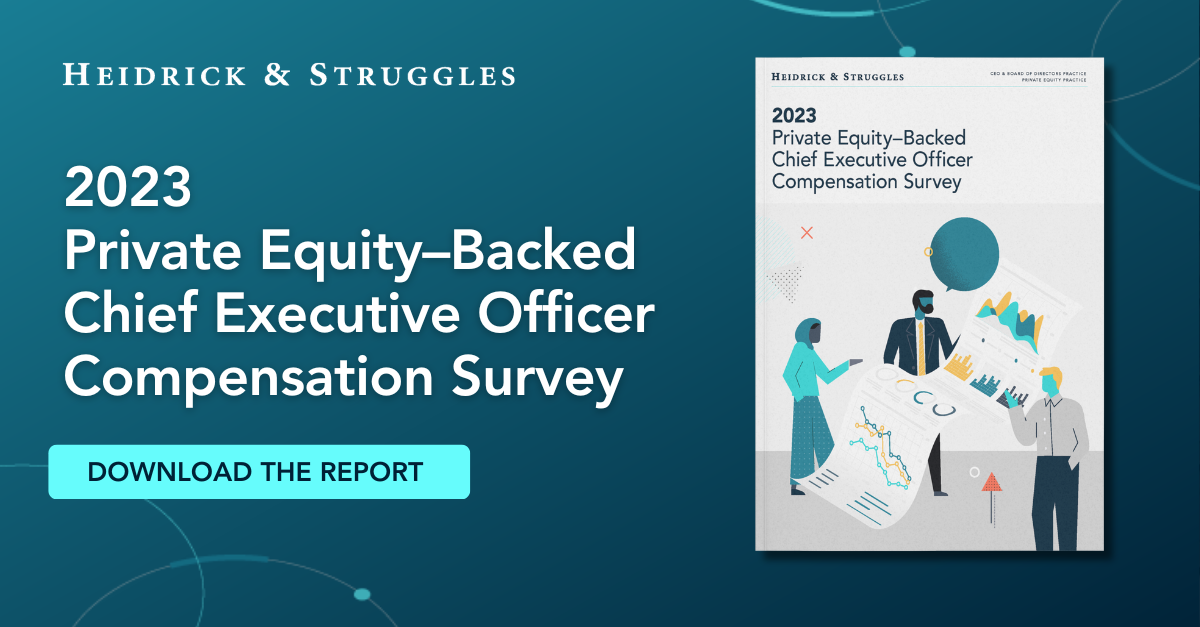 2023 Private Equity–Backed Chief Executive Officer Compensation Survey | Insights | Heidrick ...