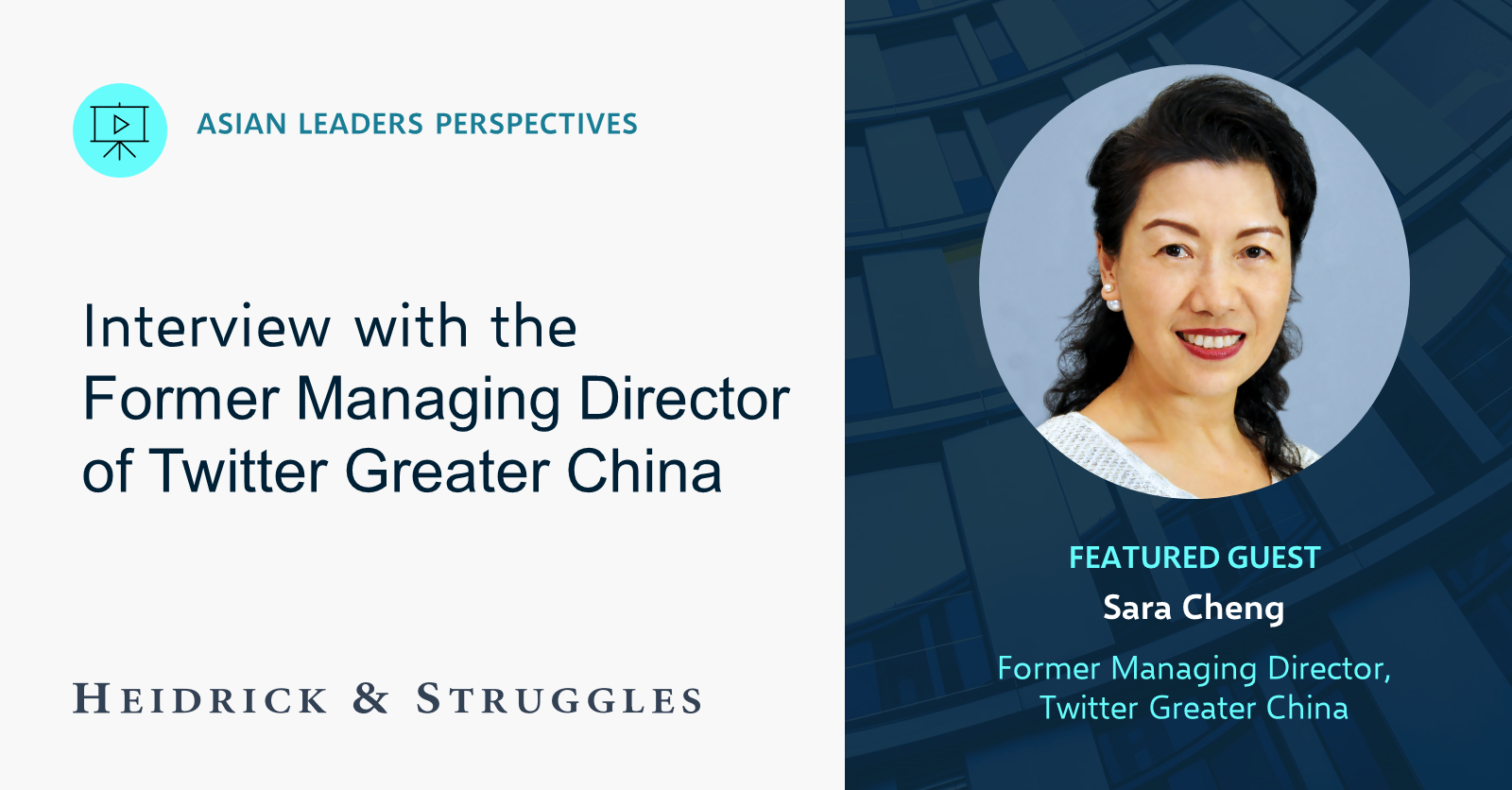 Asian leaders perspectives: Interview with Sara Cheng, former managing ...