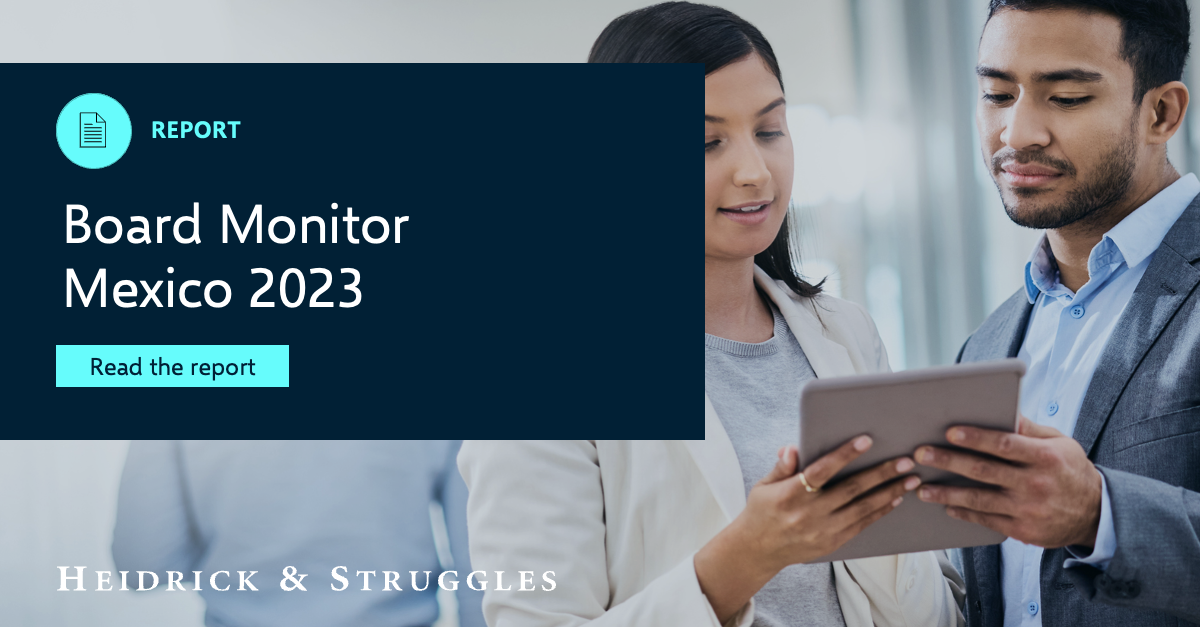 Board Monitor Mexico 2023 | Insights | Heidrick & Struggles