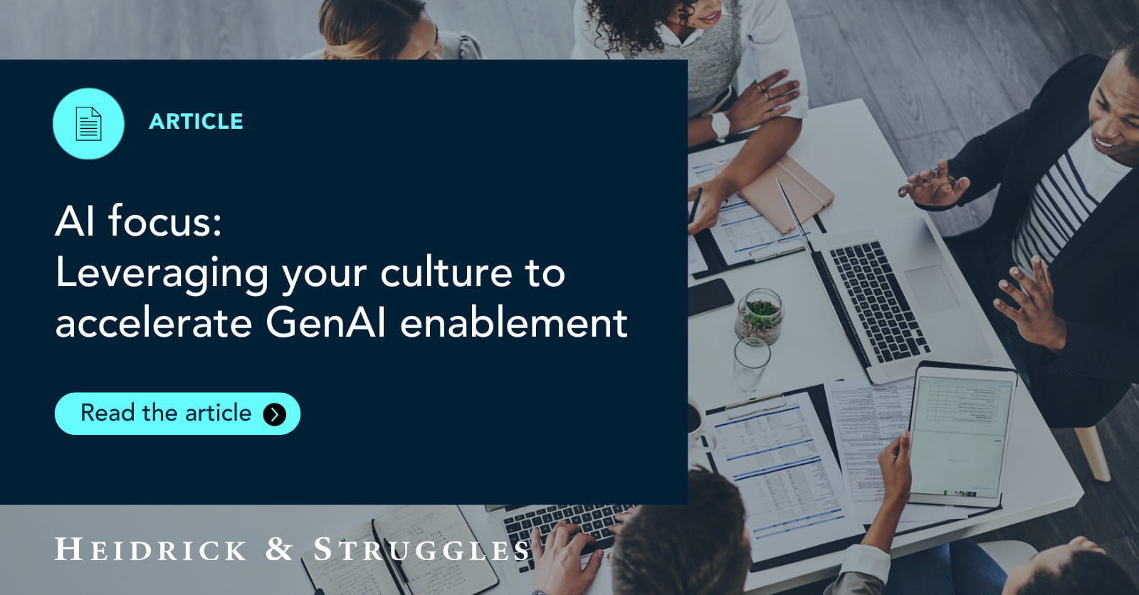 AI focus: Leveraging your culture to accelerate GenAI enablement ...