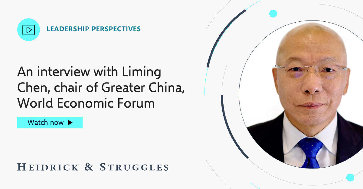 Leadership perspectives: An interview with Liming Chen, chair of Greater China, World Economic ...