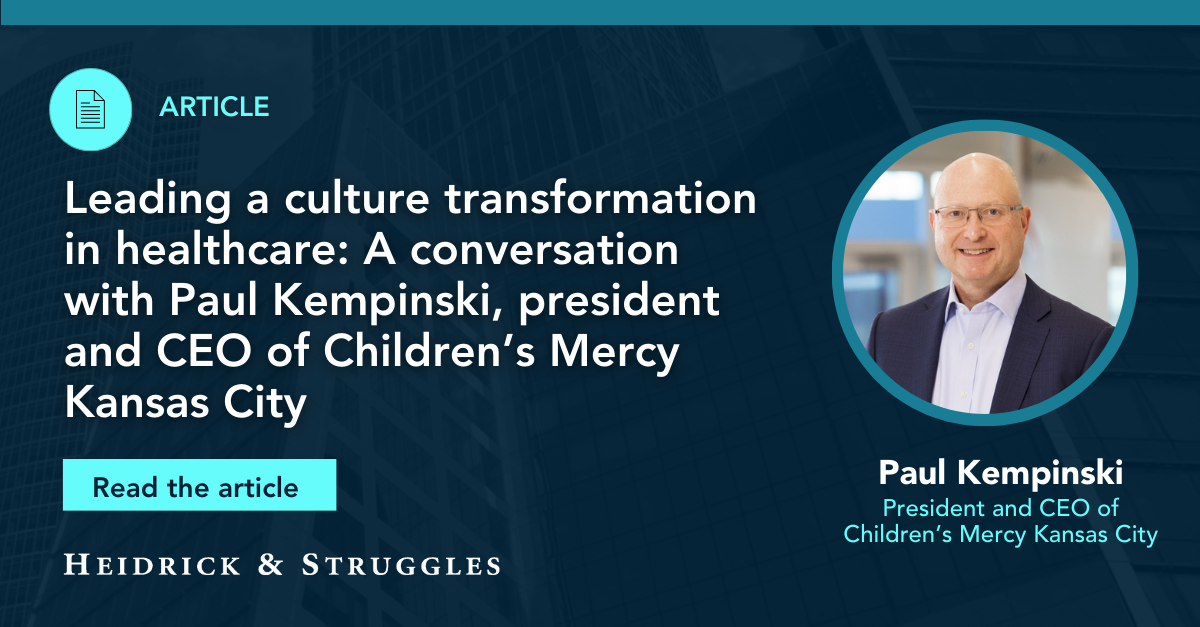 Leading a culture transformation in healthcare: A conversation with ...