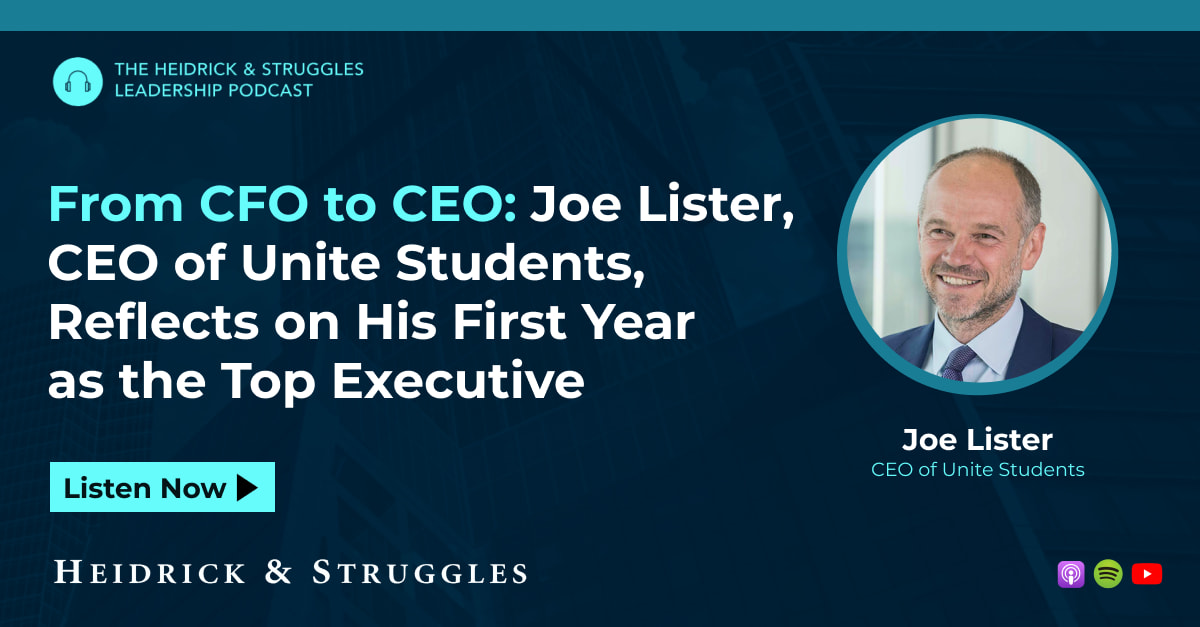 From CFO to CEO: Joe Lister, CEO of Unite Students, reflects on his ...