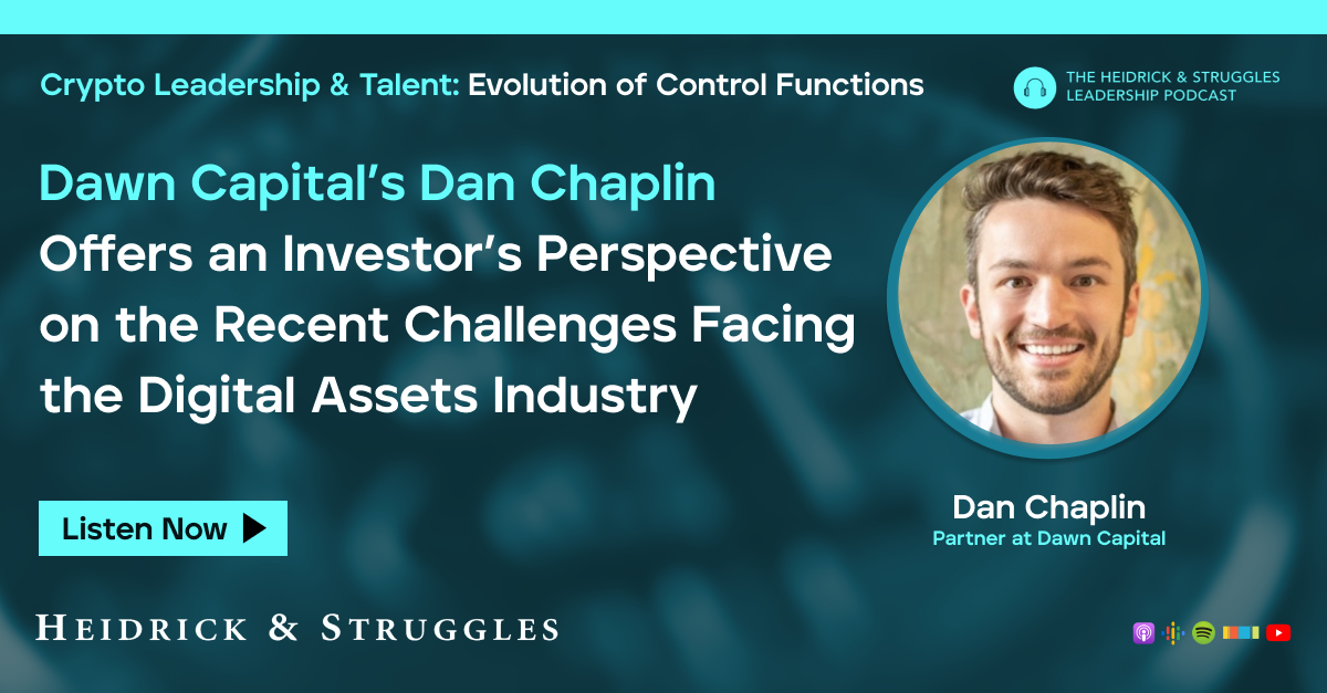 Crypto leadership & talent: Dawn Capital’s Dan Chaplin offers an investor’s perspective on the ...